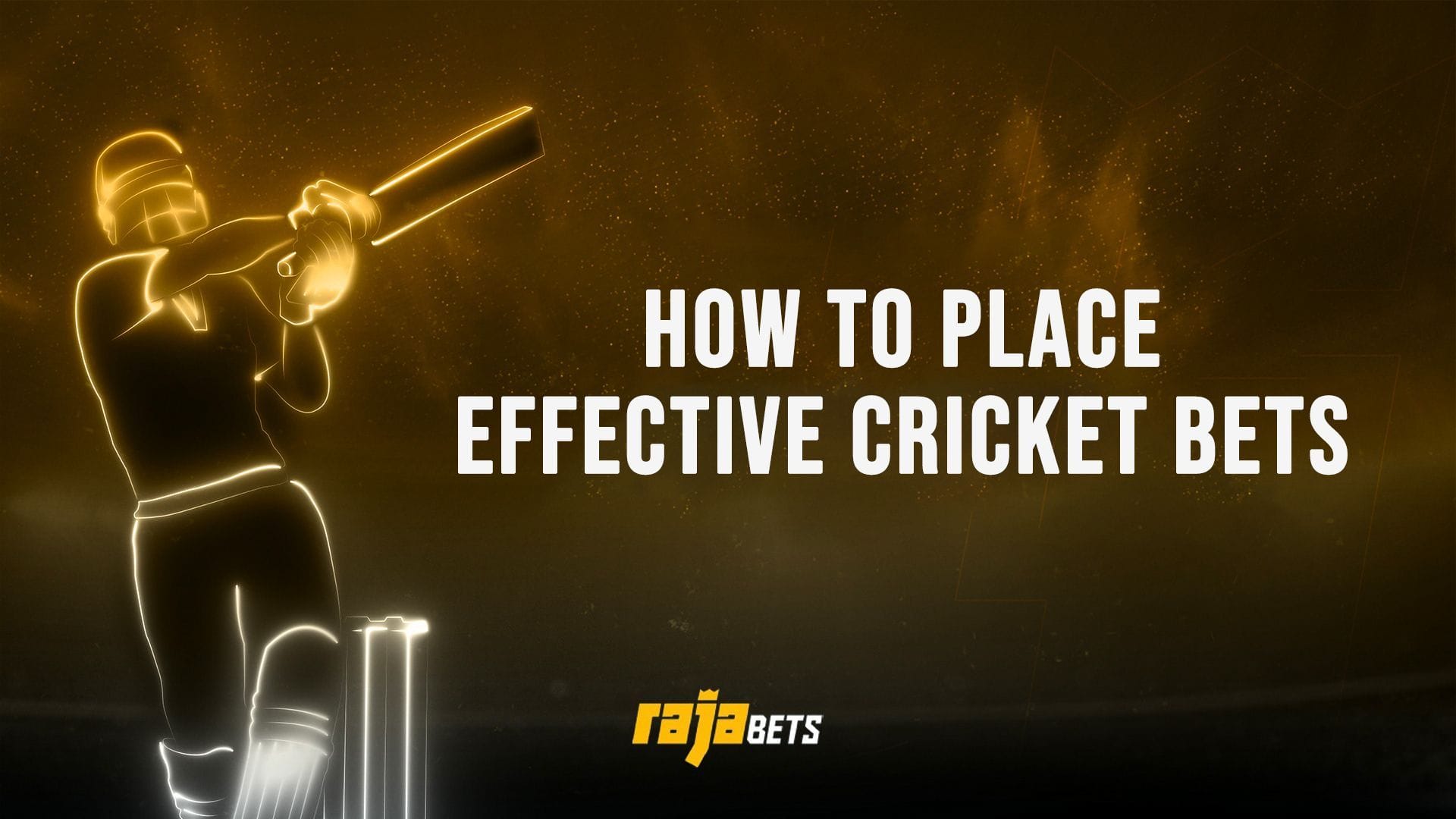 Cricket Betting Tips: How to Place Effective Cricket Bets